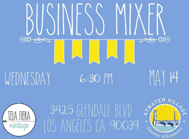 Atwater Village Mixer - Silver Lake Chamber of Commerce